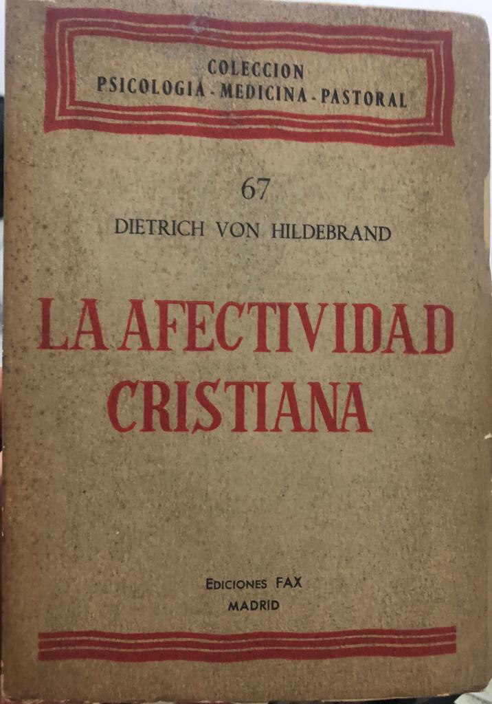 La Afectividad Cristiana Os Livros Do Fernando