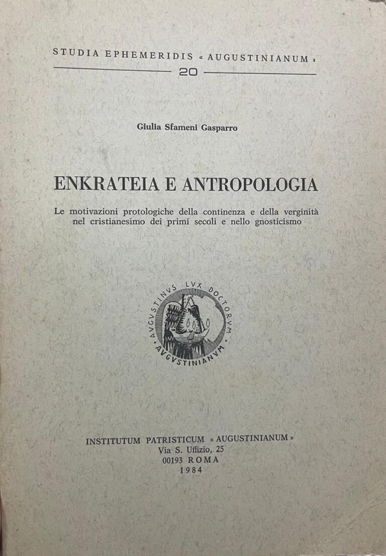 Enkrateia e Antropologia. Le motivazioni protologiche della continenza ...